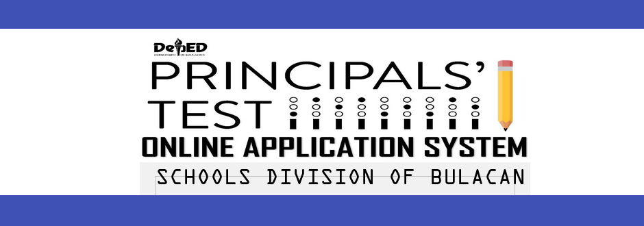 PRINCIPALS’ TEST ONLINE APPLICATION SYSTEM | Department of Education